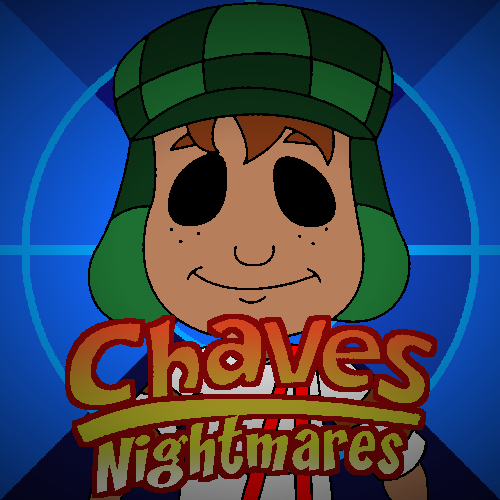 Chaves Nightmares
